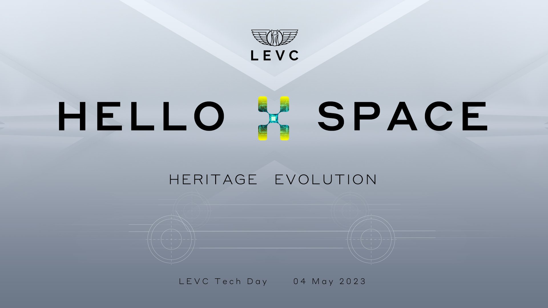 HELLO X SPACE-- LEVC Tech Day